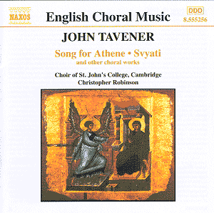 Sir John TAVENER Selected Choral Works Classical CD Reviews December Sir John TAVENER Selected Choral Works Classical CD Reviews December